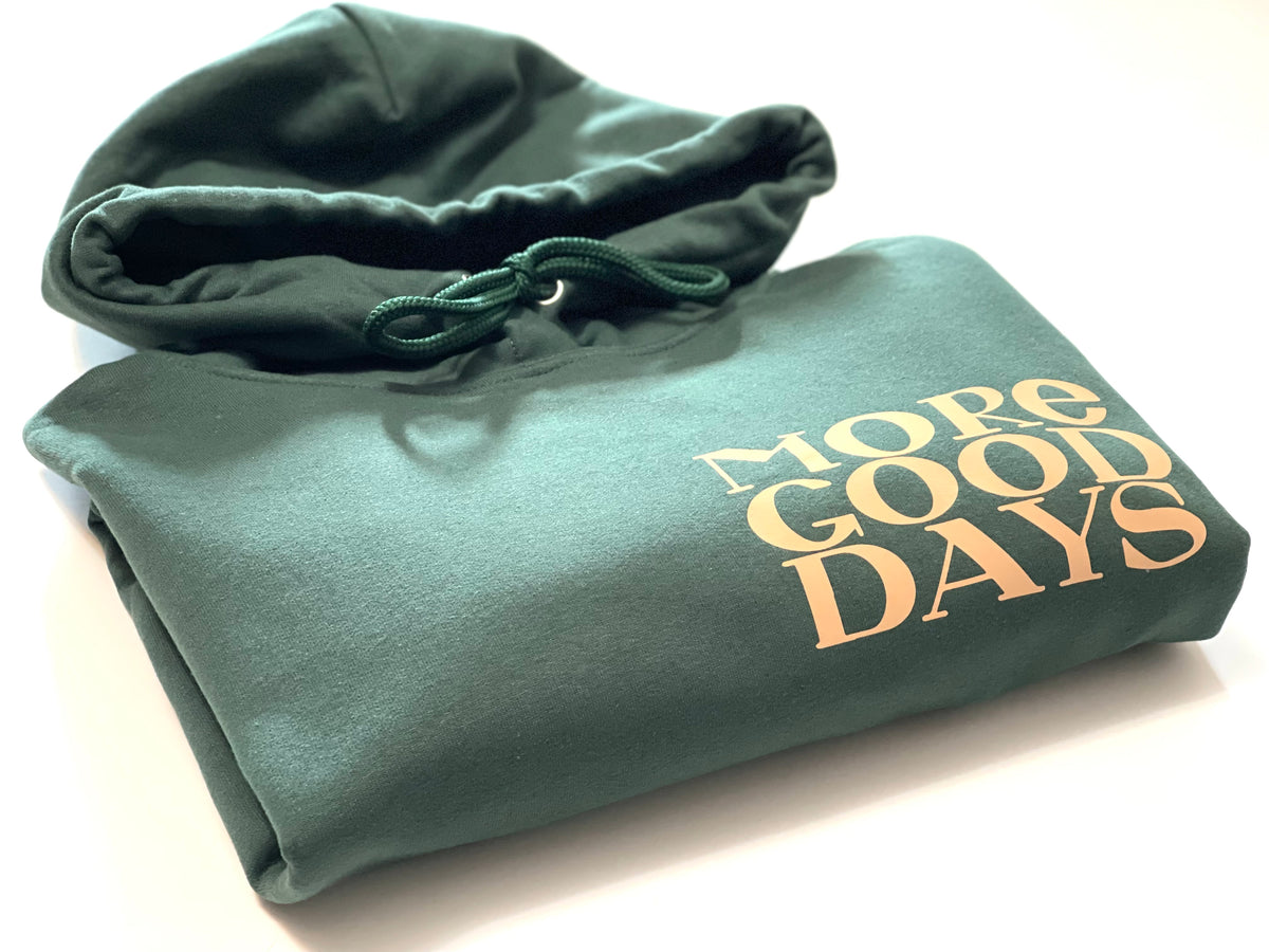 More Good Days Hoodie V.3 Green – More Good Days Clothing